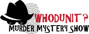 Whodunit - Who Dunnit Murder Mystery